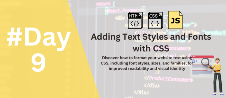 Day 9: Say it Loud and Clear! Mastering Text Styles and Fonts with CSS ...