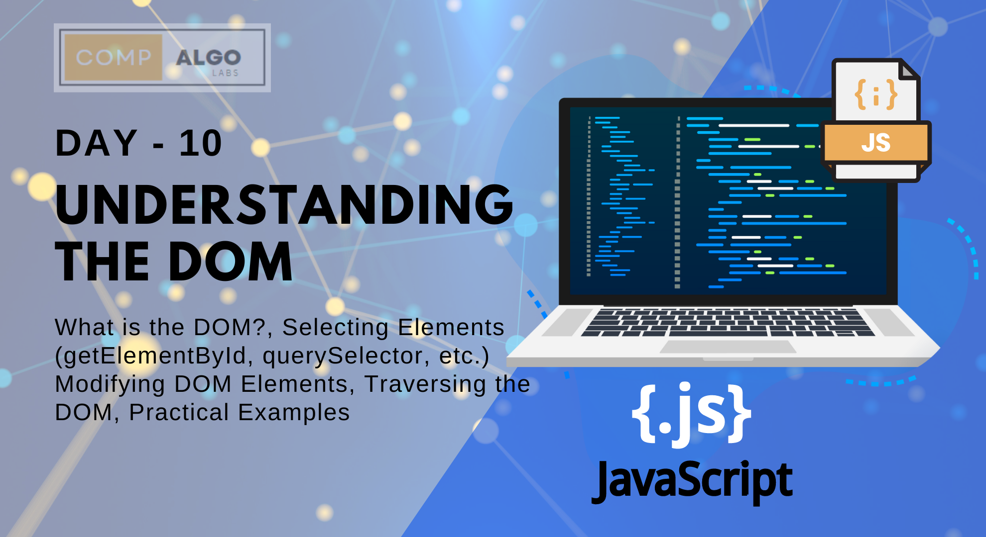 A Simple Guide To The Dom In Javascript Day 10 • Compalgo Labs