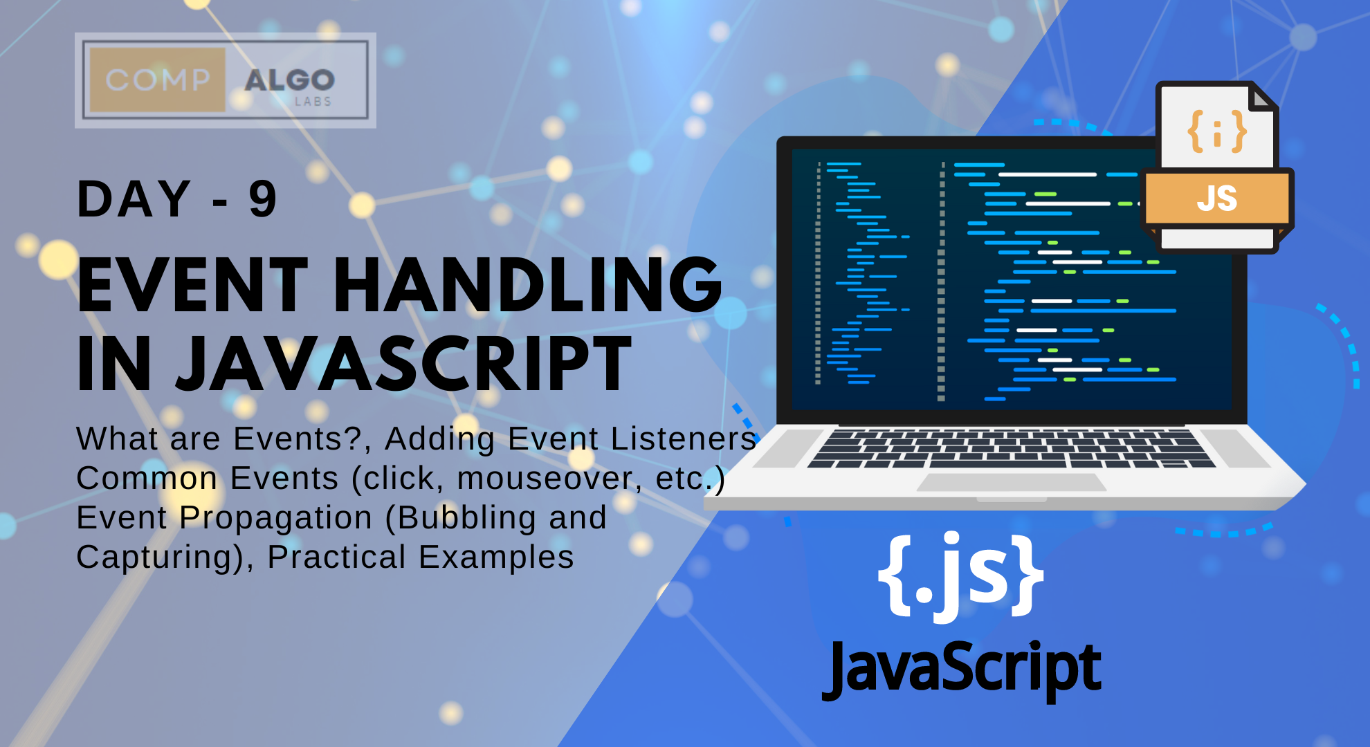 How to Handle Events in JavaScript : Day-9 • Compalgo Labs